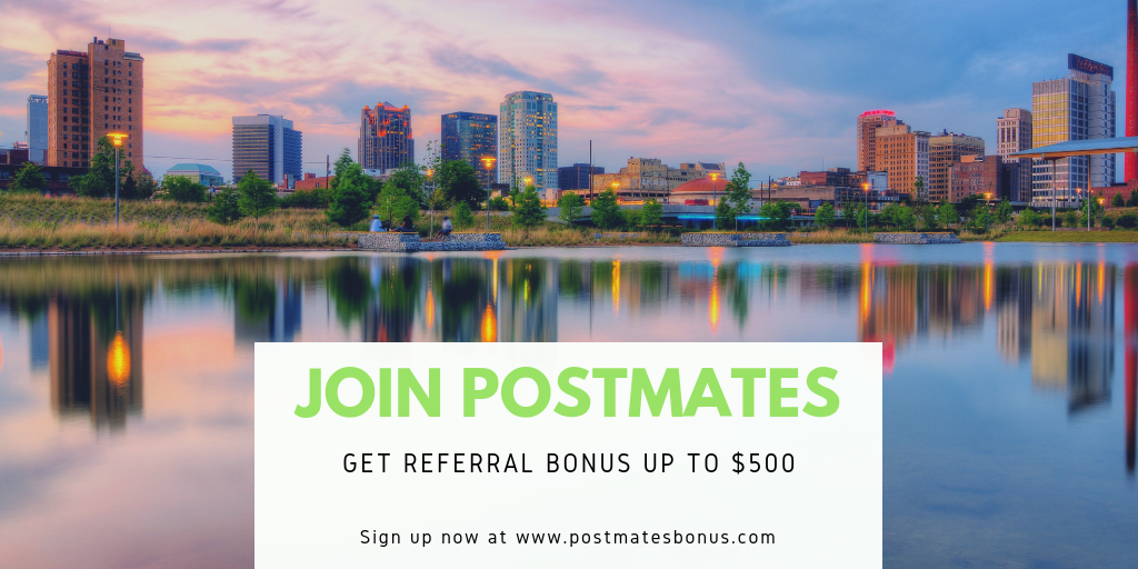 Postmates Best Sign-up Bonus Birmingham 2020 Up to $500