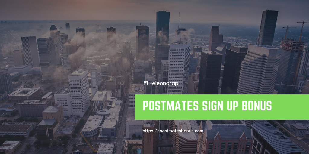 Postmates Sign-up Bonus Houston // Promo Referral Code Up to $800